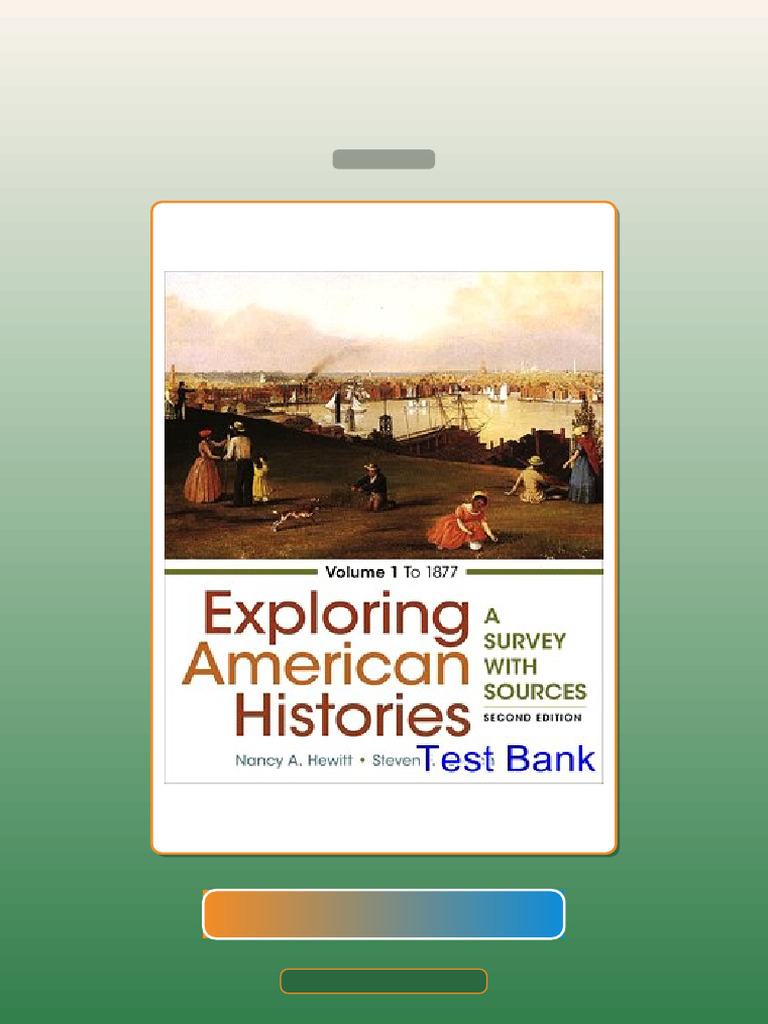 Test Bank for Exploring American Histories Volume 1 a Survey With ...