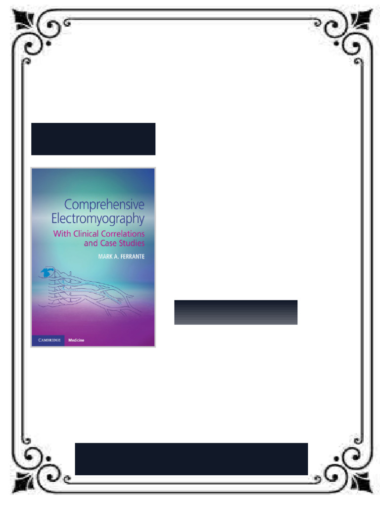 Comprehensive Electromyography With Clinical Correlations and Case ...