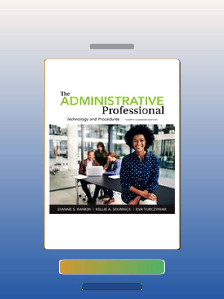 Test Bank for the Administrative Professional Technology and Procedures ...