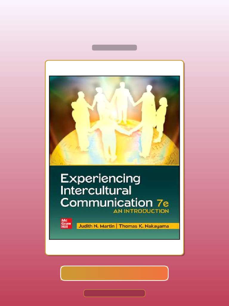 Test Bank for Experiencing Intercultural Communication an Introduction ...