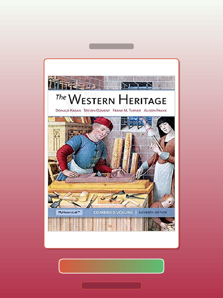 Test Bank for the Western Heritage Combined Volume 11th Edition by ...