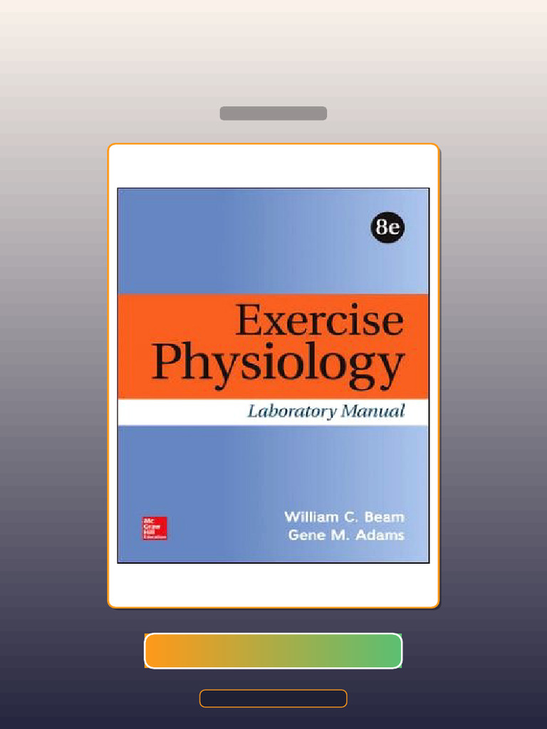 Test Bank for Exercise Physiology Laboratory Manual 8th Edition William ...