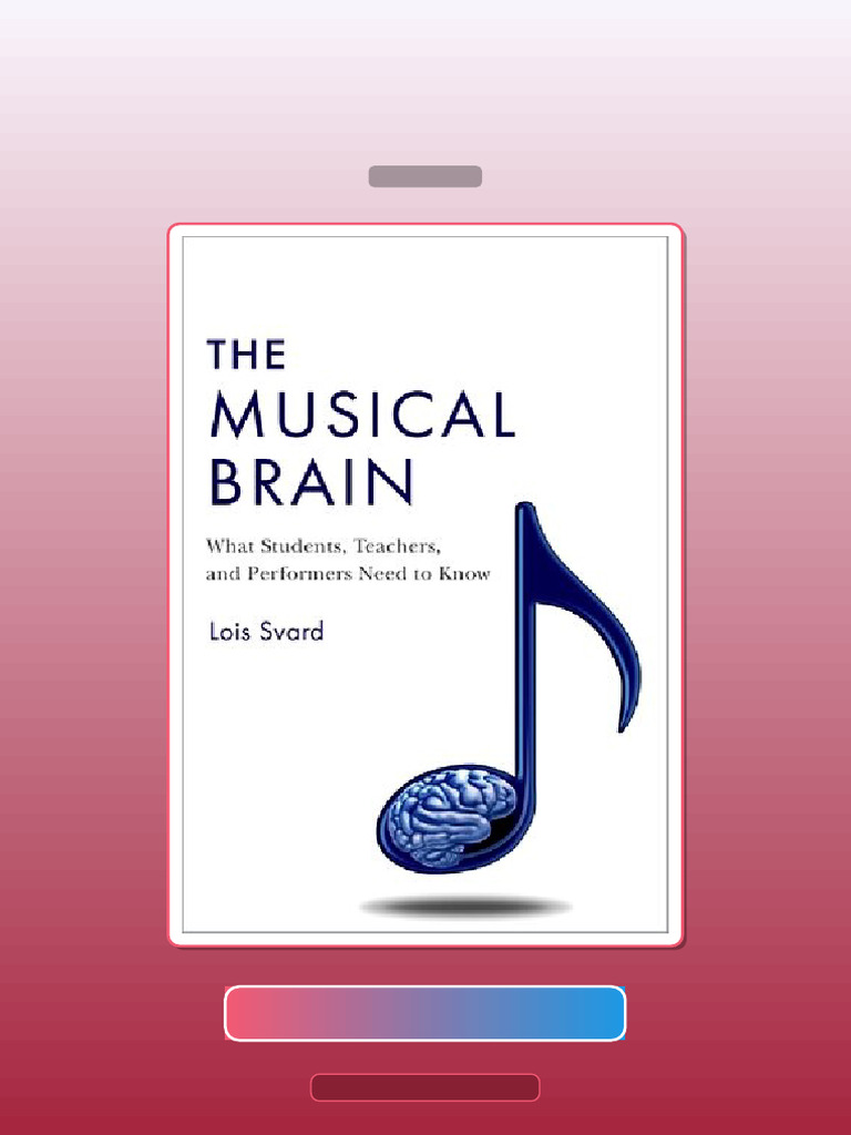 Test Bank for the Musical Brain What Students Teachers and Performers ...