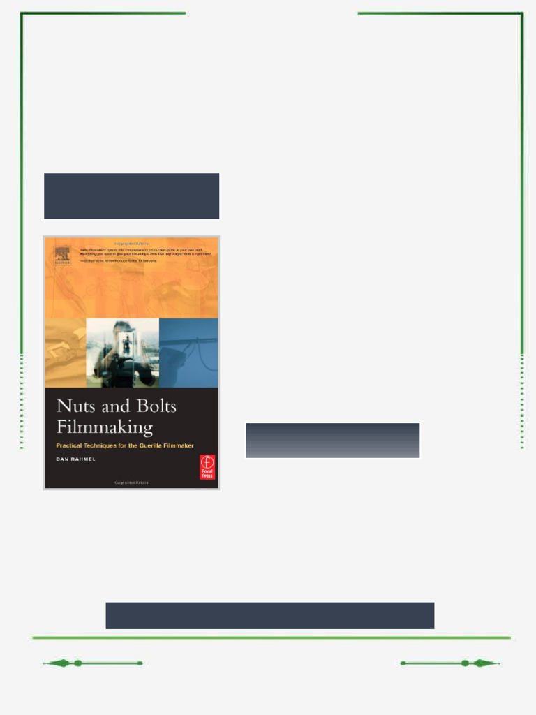 Nuts and Bolts Filmmaking Practical Techniques for the Guerilla ...