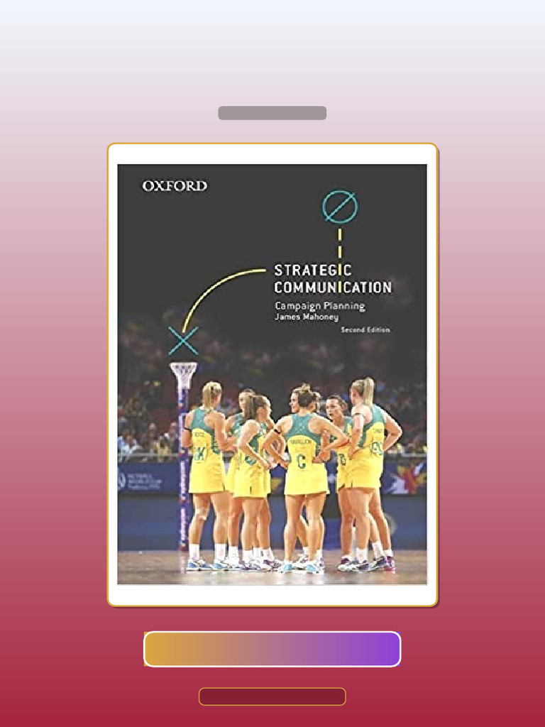 Test Bank for Strategic Communication Campaign Planning 2nd Edition ...