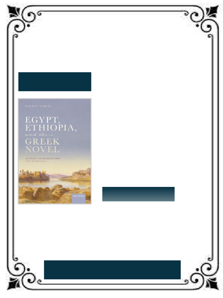Egypt Ethiopia and the Greek Novel Between Representation and ...