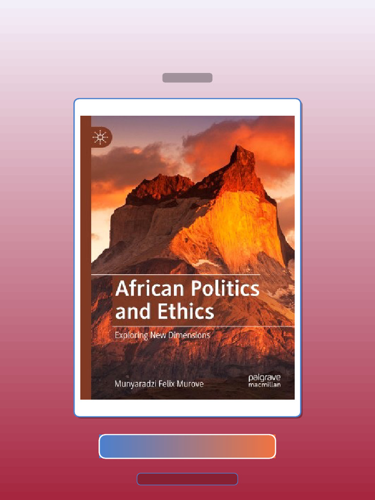 Test Bank for African Politis and Ethics Exploring New Dimensios 1st ...