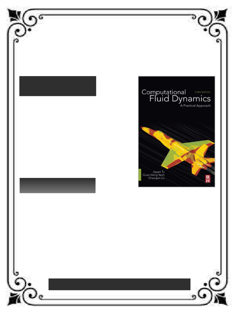 Computational Fluid Dynamics A Practical Approach 3rd Edition Jiyuan Tu ...