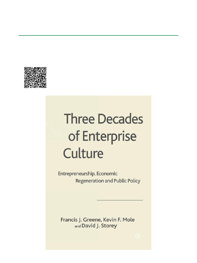 Three Decades of Enterprise Culture? Entrepreneurship, Economic ...
