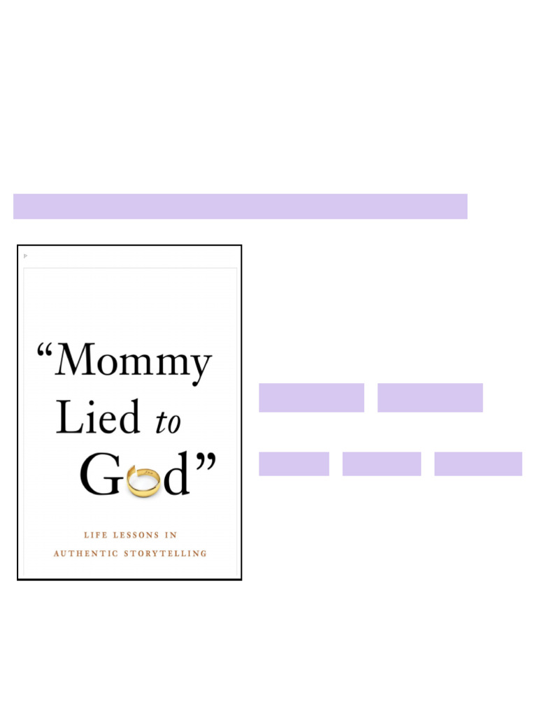 Mommy Lied To God Life Lessons In Authentic Storytelling Carlos Maestas ...