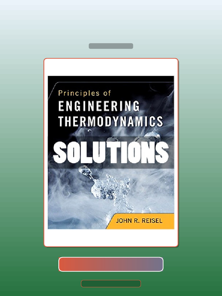 Test Bank for Principles of Engineering Thermodynamics 1 Ed Reisel ...