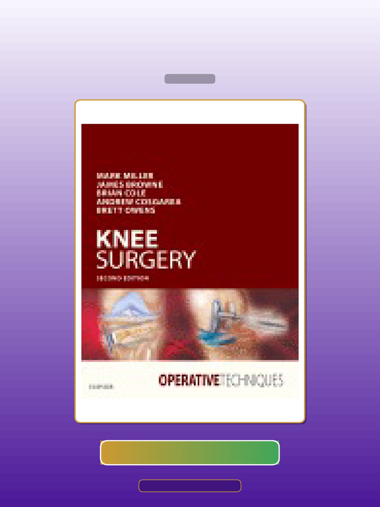 Test Bank for Operative Techniques Knee Surgery 2nd Edition Edition ...