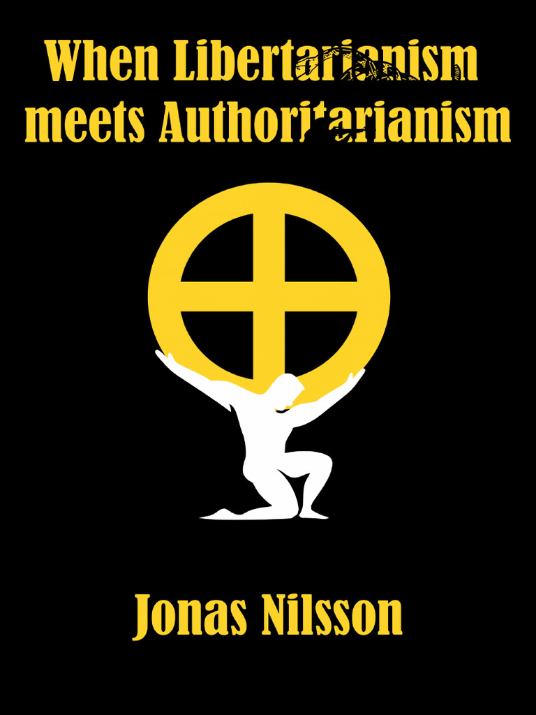 When Libertarianism Meets Authoritarianism | PDF | Republican Party ...