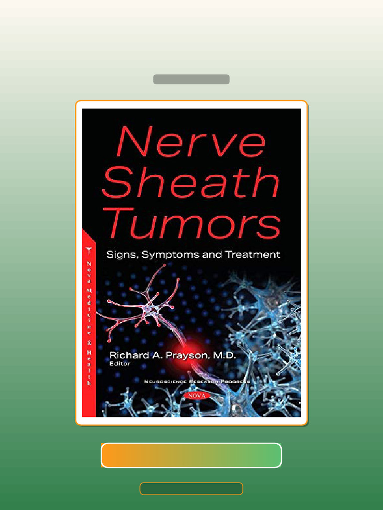 Test Bank for Nerve Sheath Tumors Signs Symptoms and Treatment | PDF ...