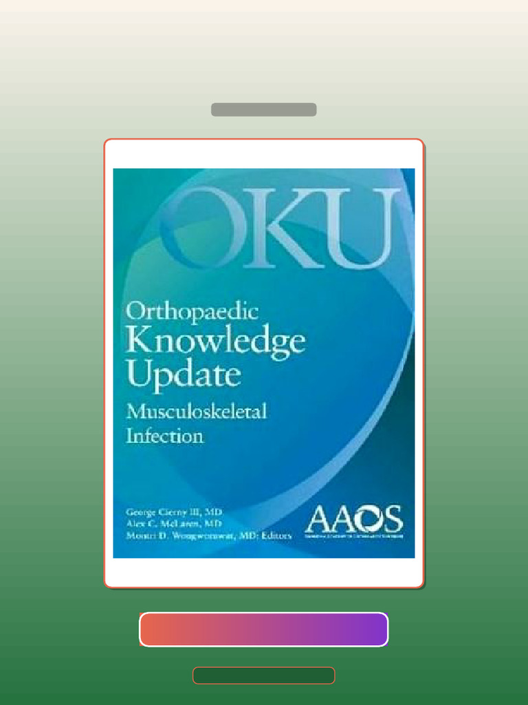 Test Bank for Orthopaedic Knowledge Update Musculoskeletal Infection ...
