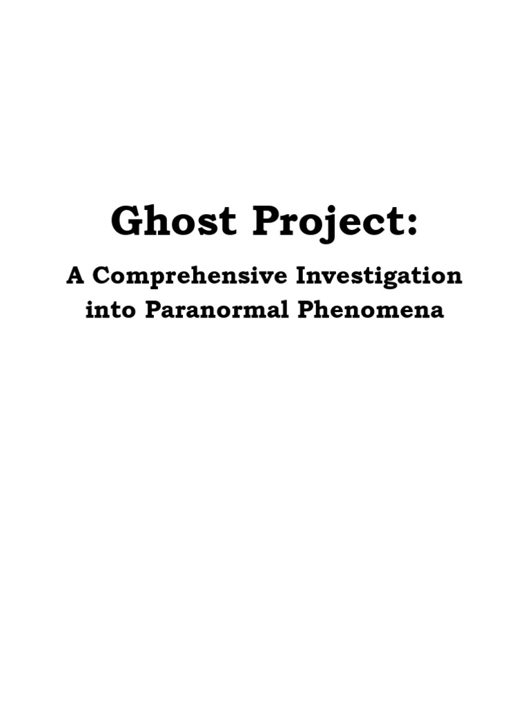 Ghost Project: Investigating Paranormal Claims | PDF | Paranormal ...