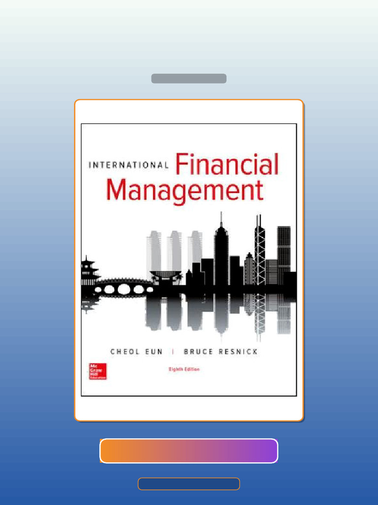 Test Bank for International Financial Management 8E Eun | PDF ...