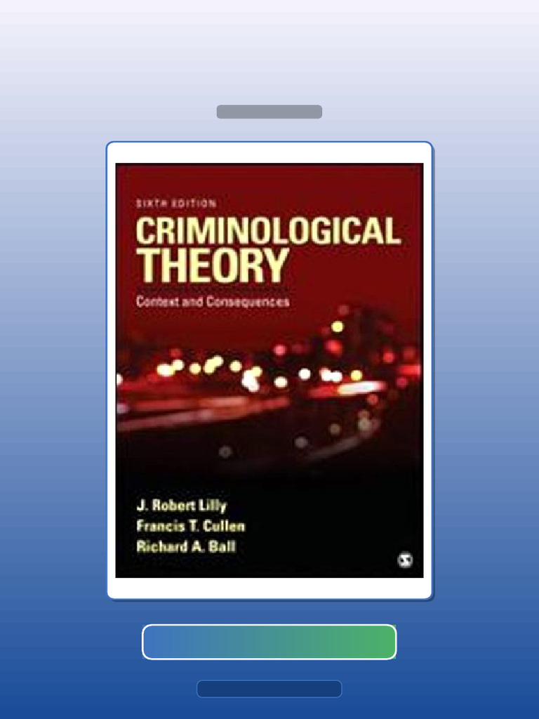 Test Bank for Criminological Theory Context and Consequences 6th ...