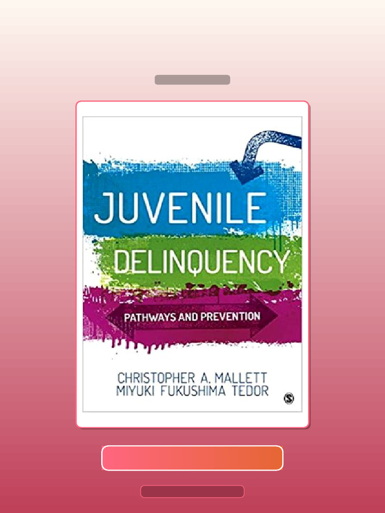 Test Bank for Juvenile Delinquency Pathways and Prevention 1st Edition ...
