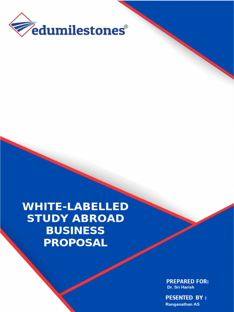 Whitelabelled Study Abroad Business Proposal - Dr. Sri Harish | PDF