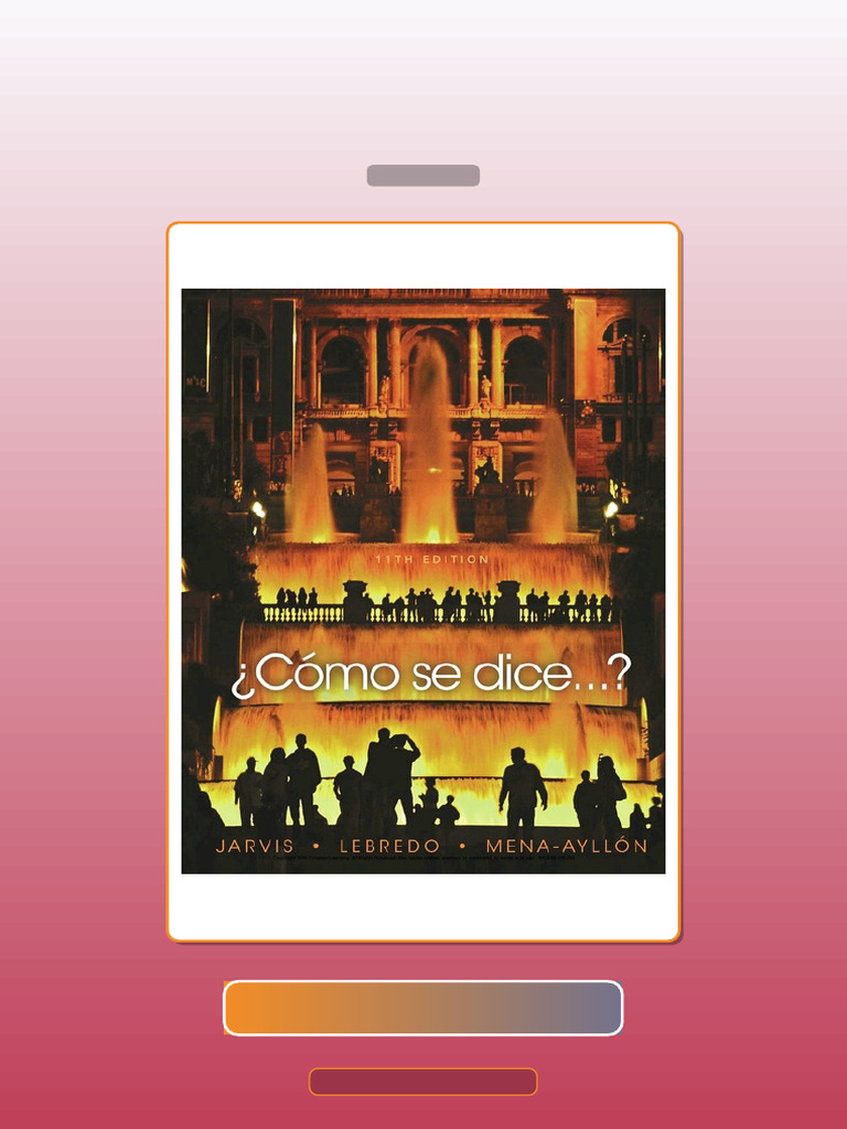 Test Bank for Como Se Dice Student Text 11th Edition | PDF | Knowledge