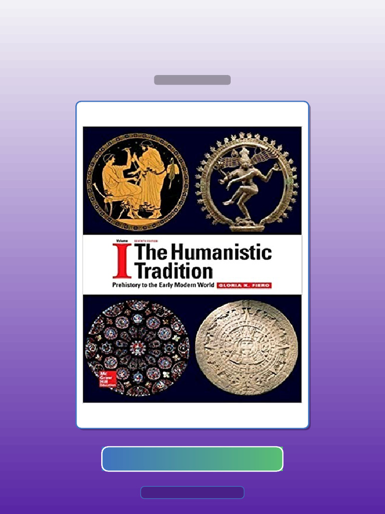 Test Bank for the Humanistic Tradition Volume 1 Prehistory to the Early ...