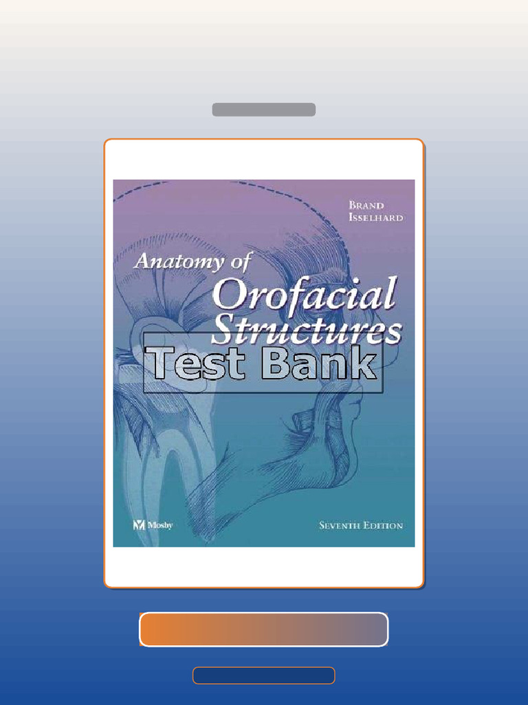Test Bank for Anatomy of Orofacial Structures 7th Edition Brand | PDF ...