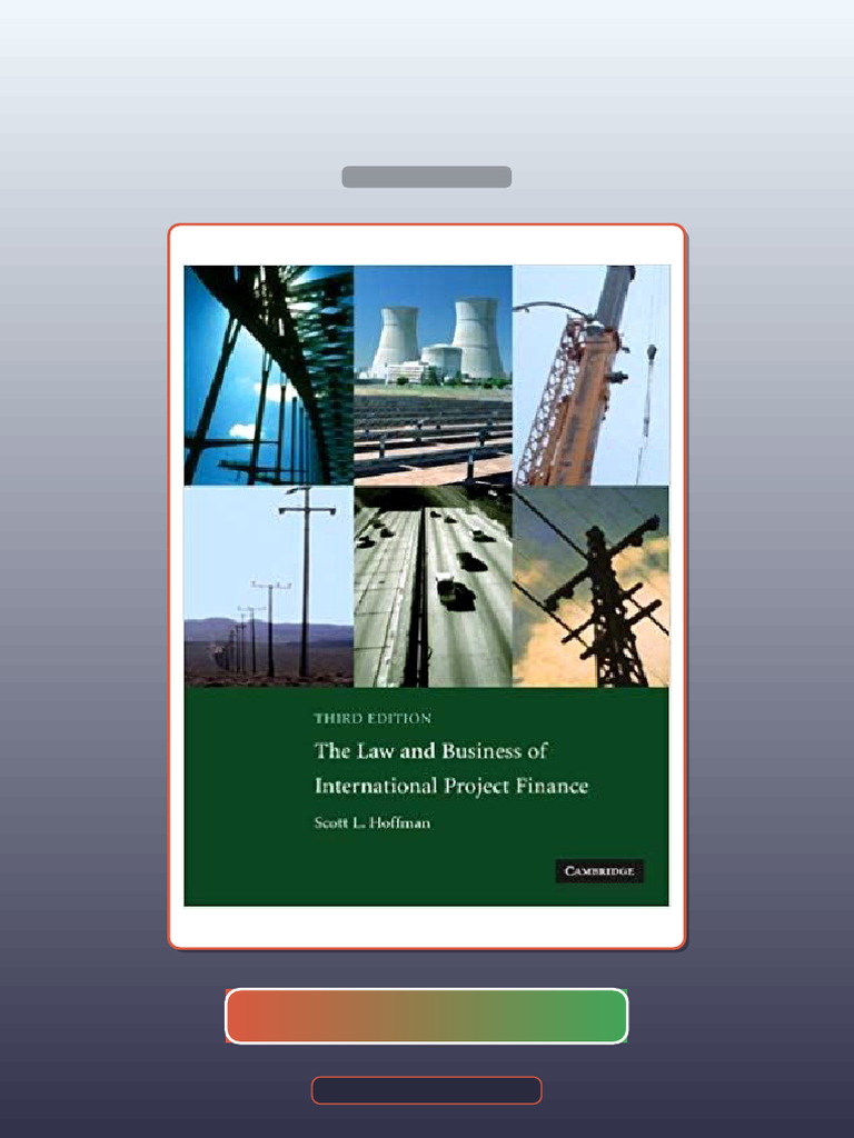 Test Bank for the Law and Business of International Project Finance 3rd ...