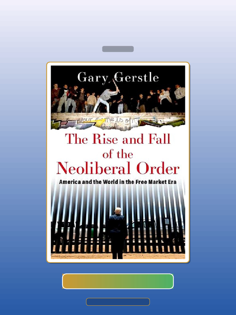Test Bank for the Rise and Fall of the Neoliberal Order 1st Edition ...