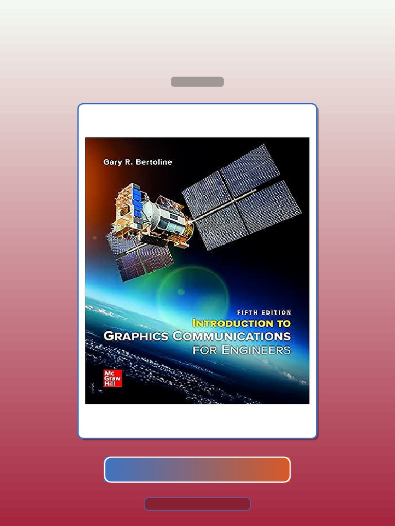 Test Bank for Introduction to Graphics Communications for Engineers 5th ...
