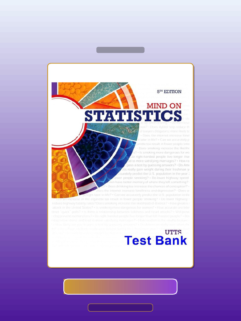 Test Bank for Mind on Statistics 5th Edition Utts | PDF | Statistics ...