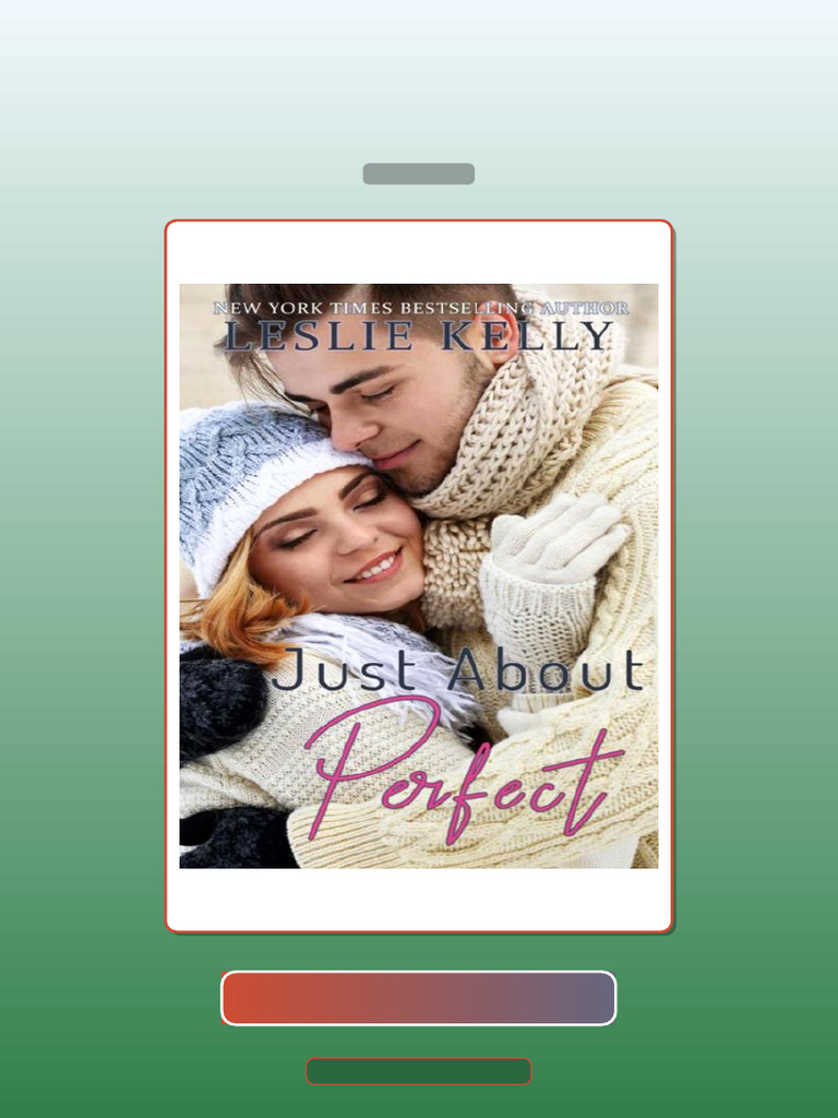 Test Bank for Just About Perfect Funny and Sexy Contemporary Romance ...