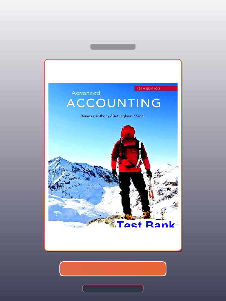 Test Bank for Advanced Accounting 12th Edition Beams | PDF | Accounting ...