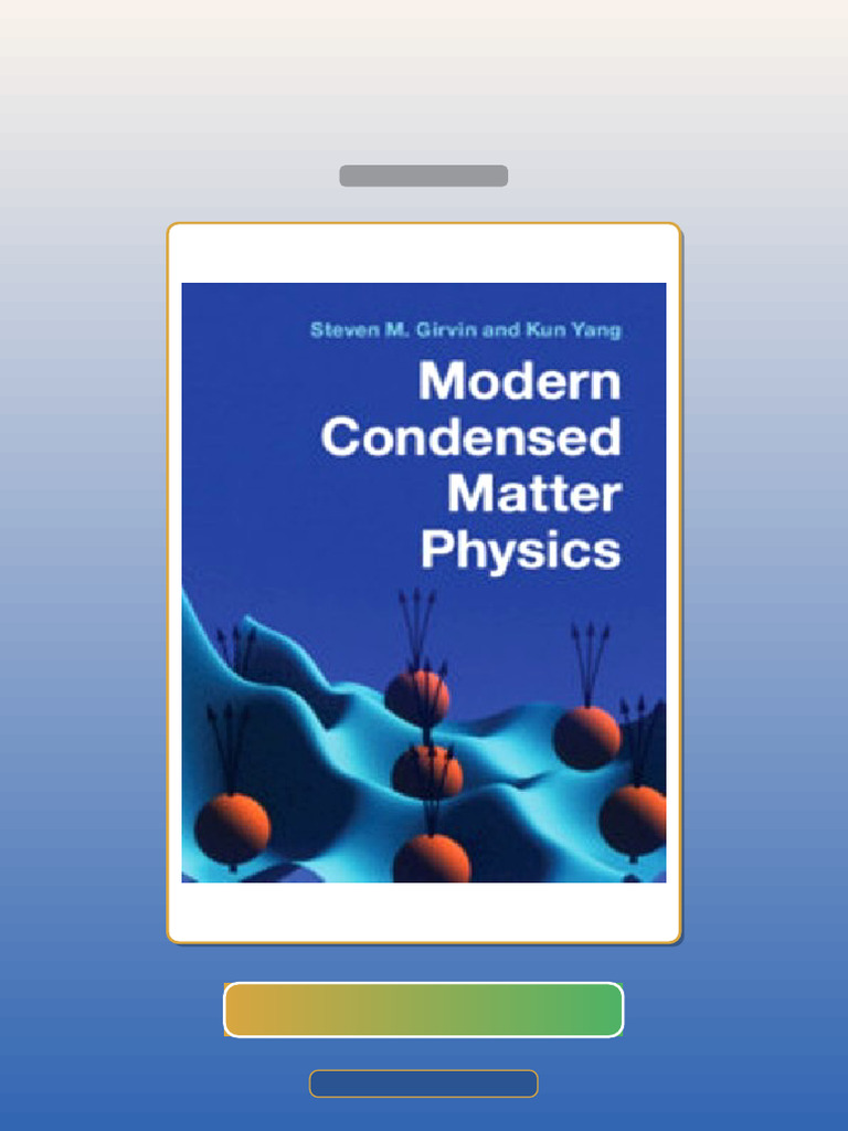 Test Bank for Modern Condensed Matter Physics 1st Edition Steven M ...