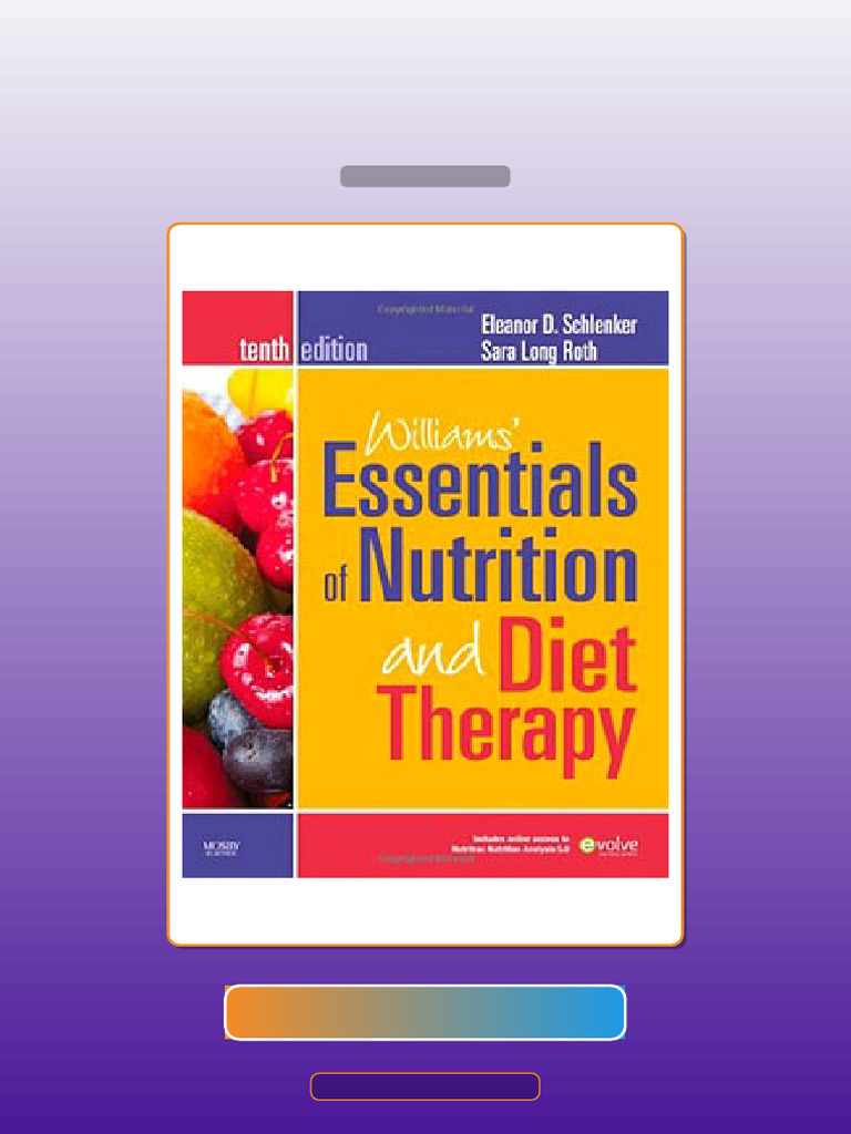 Test Bank for Williams Essentials of Nutrition and Diet Therapy 10th ...