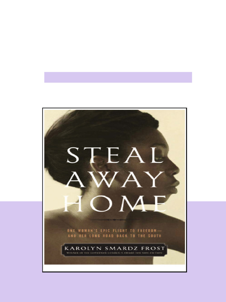 Steal Away Home Frost Karolyn Smardz updated 2026 ebook release | PDF