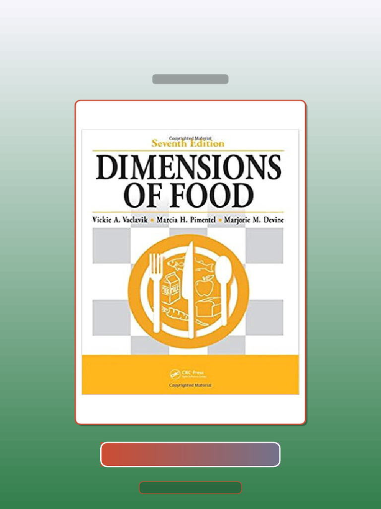 Test Bank for Dimensions of Food 7th Vaclavik | PDF | Multiple Choice ...