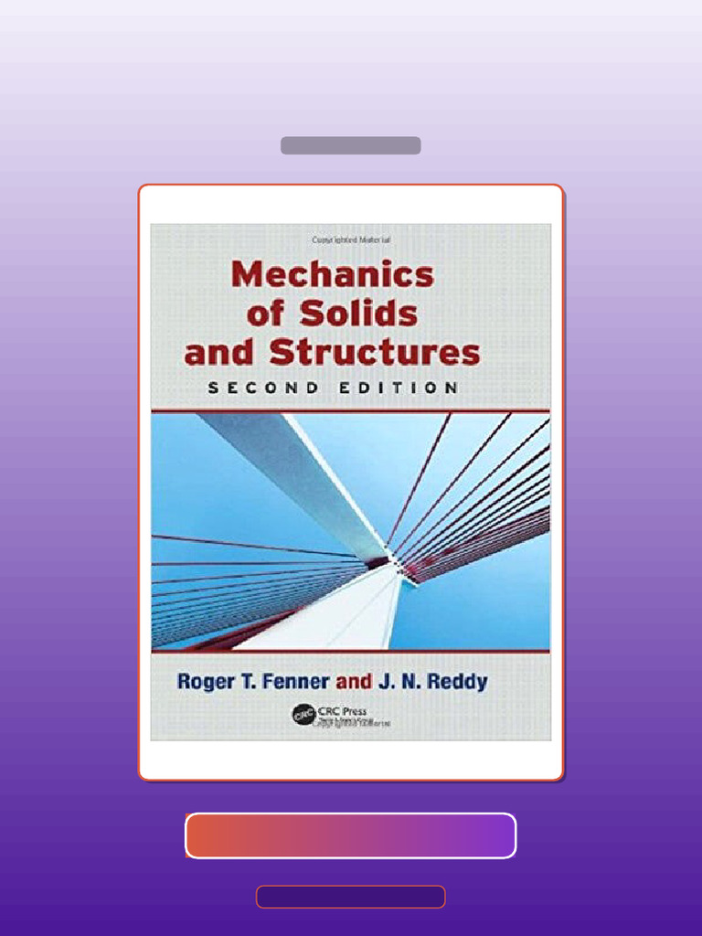 Test Bank for Mechanics of Solids and Structures 2nd Fenner | PDF