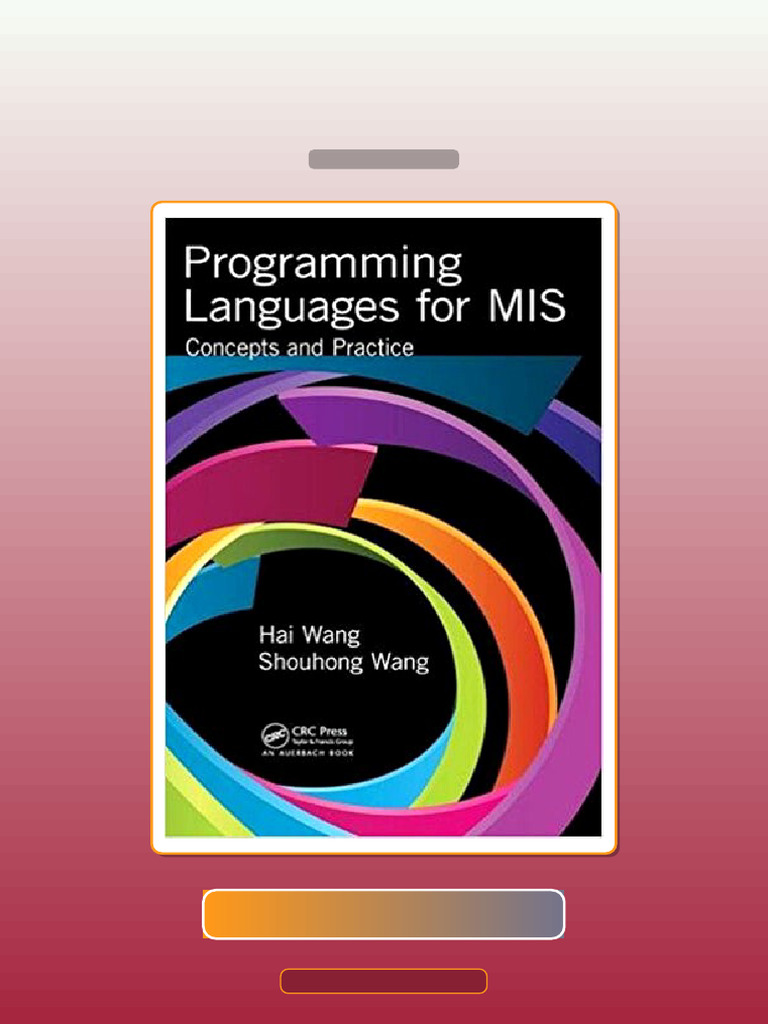 Test Bank for Programming Languages for MIS Concepts and Practice 1st ...