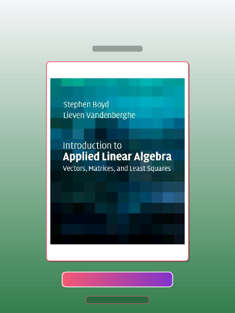 Test Bank for Introduction to Applied Linear Algebra 1st by Boyd | PDF ...