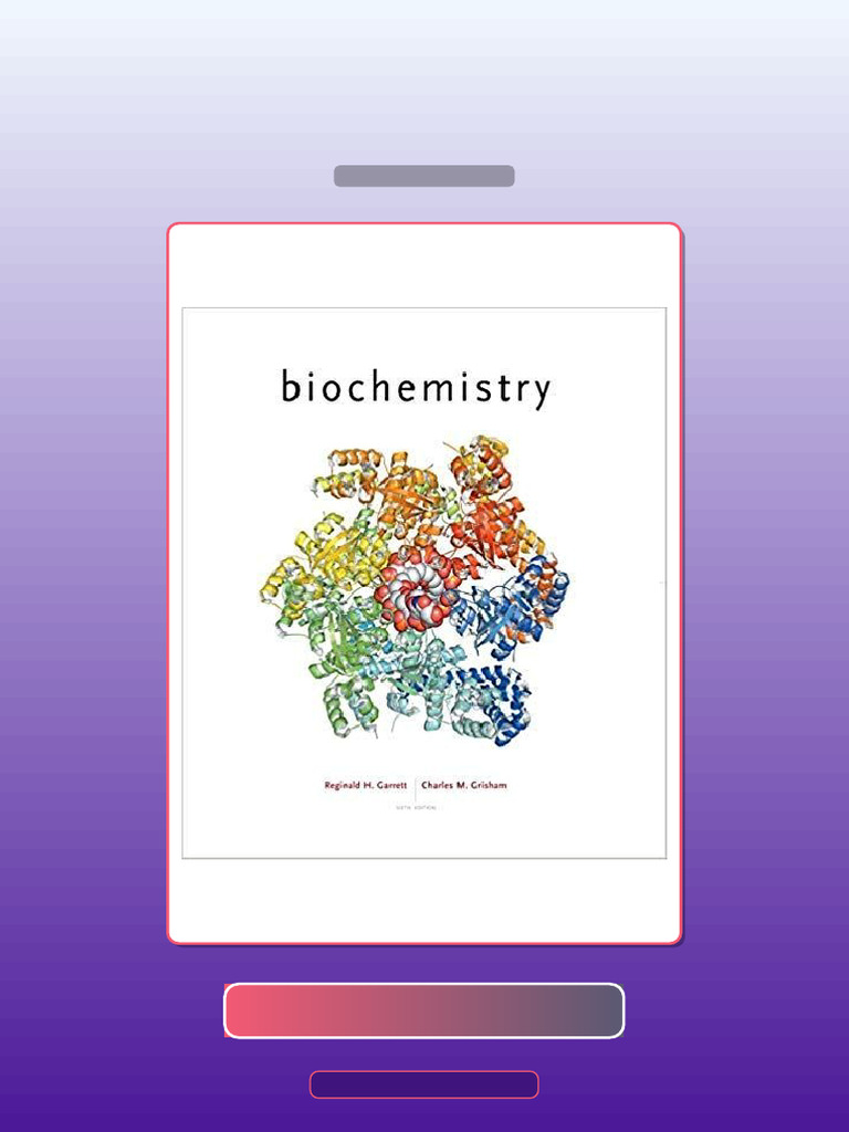Test Bank for Biochemistry 6th Edition by Reginald H Garrett | PDF