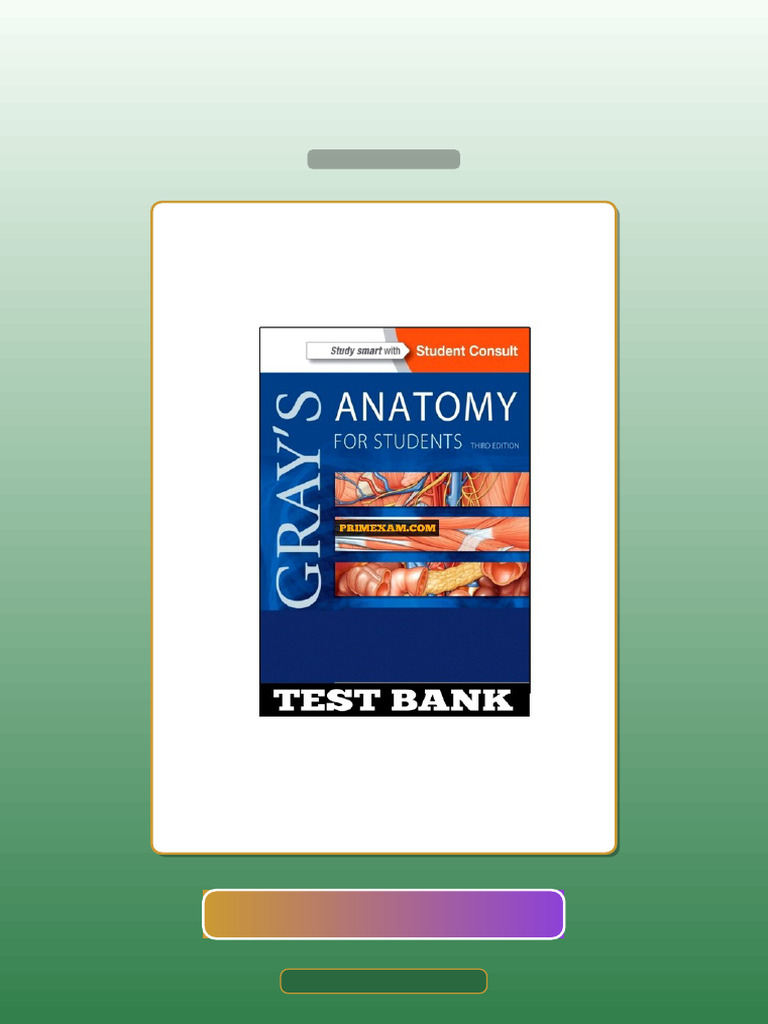 Test Bank for Grays Anatomy for Students 3rd Edition Drake | PDF ...