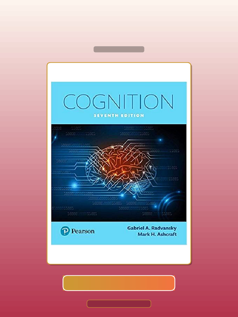 Test Bank for Cognition 7th Edition by Gabriel a Radvansky | PDF ...