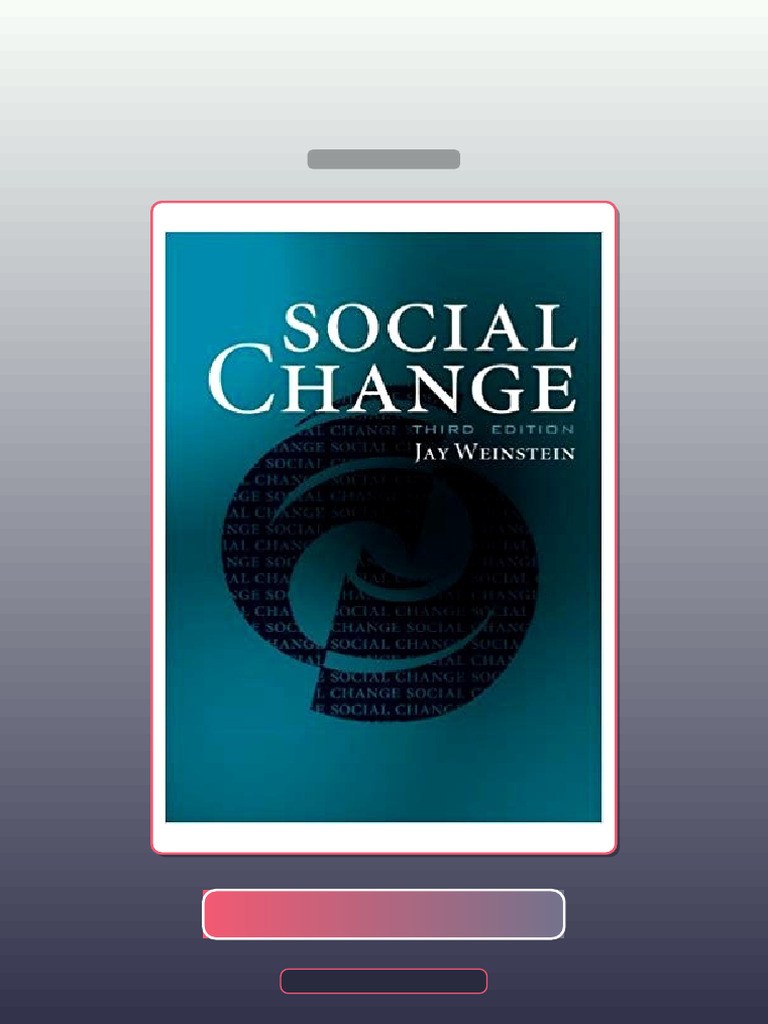 Test Bank for Social Change 3rd Edition by Jay Weinstein | PDF ...