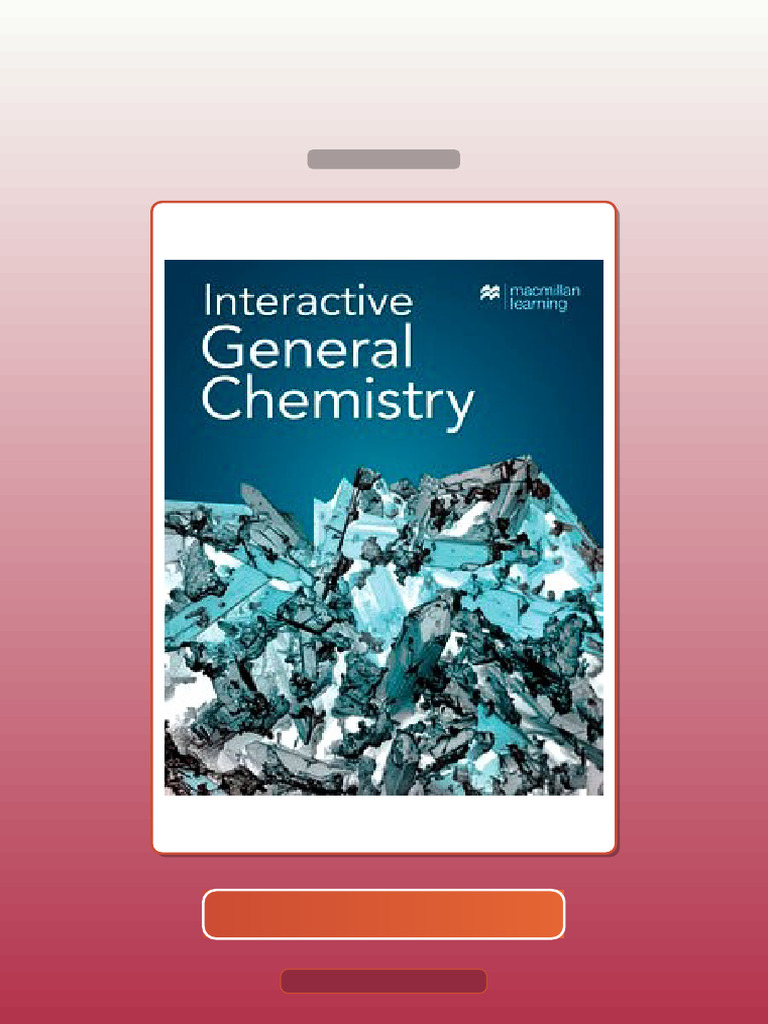 Test Bank for Interactive General Chemistry 1E Learning | PDF | Learning