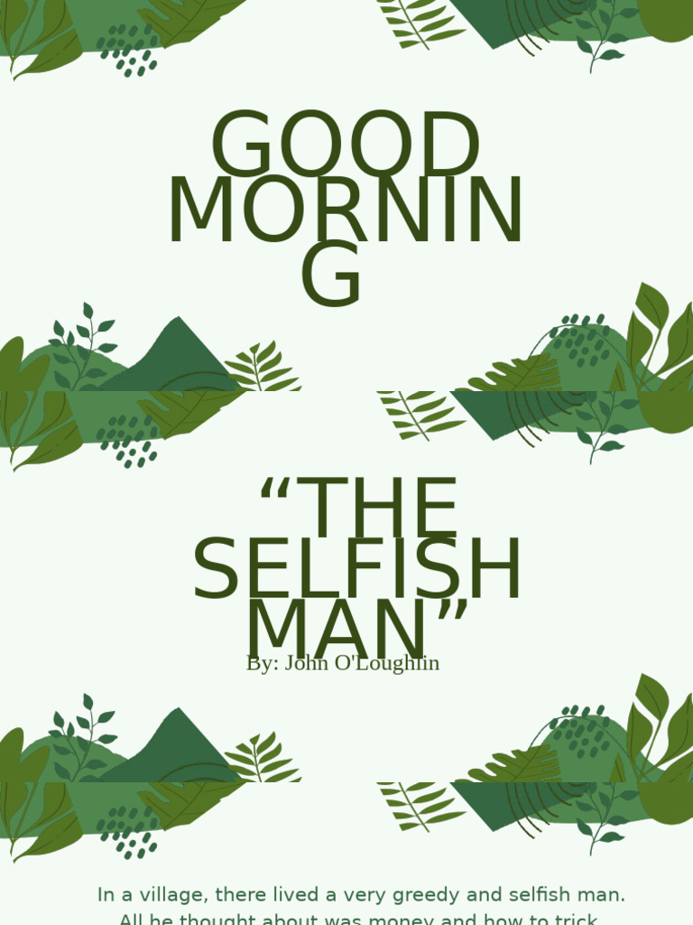 the selfish man ppt | PDF