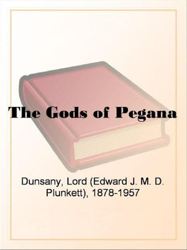 The Gods of Pegana - Lord Dunsany | PDF