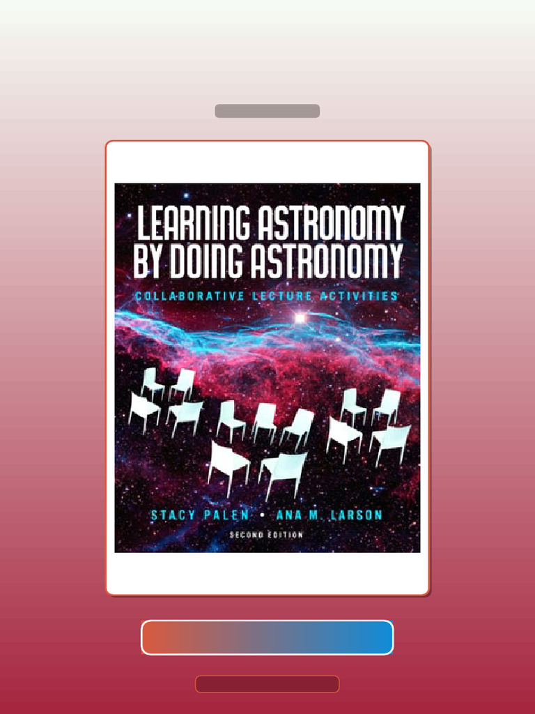 Test Bank for Learning Astronomy by Doing Astronomy 2nd Edition Stacy ...