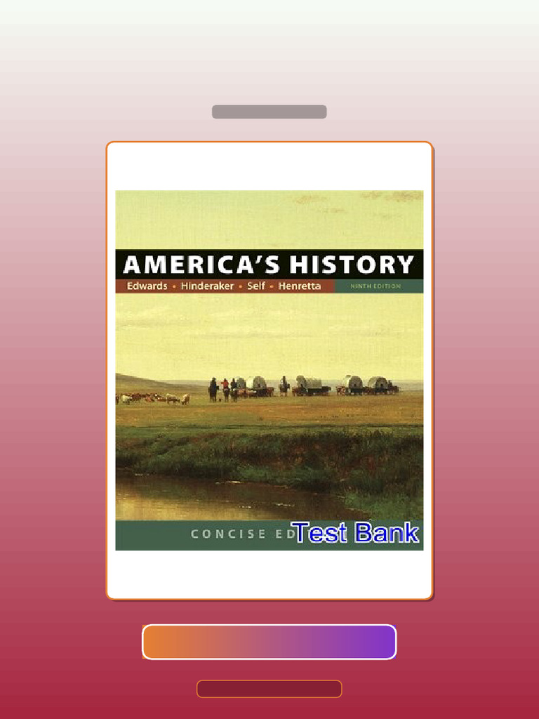 Test Bank for Americas History Concise Edition 9th Edition Edwards ...