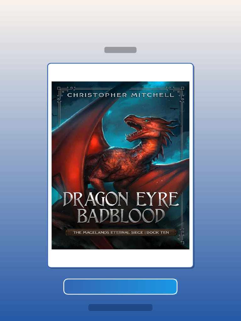 Test Bank for Dragon Eyre Badblood an Epic Fantasy Adventure the ...